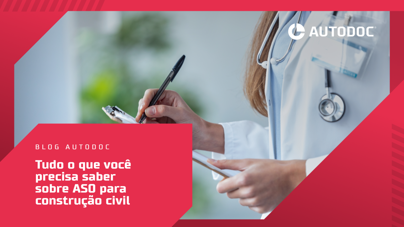 Tudo o que você precisa saber sobre ASO para construção civil - Autodoc